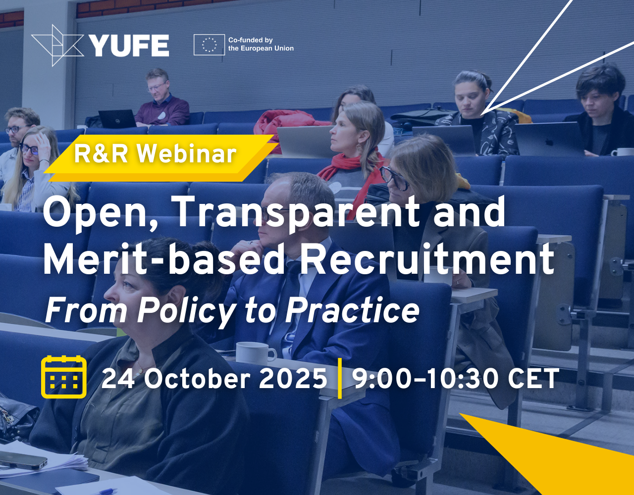 R&R Webinar Series: Open, Transparent & Merit-based Recruitment - YUFE