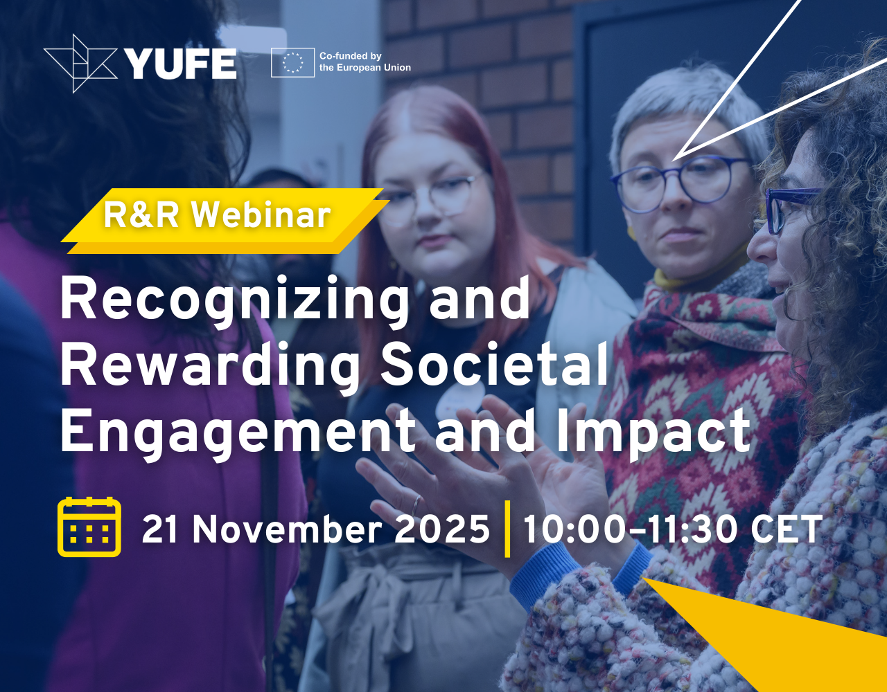 R&R Webinar Series: Rewarding Societal Engagement and Impact - YUFE